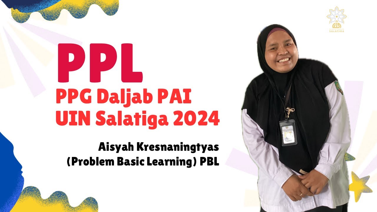 Video PBL Indahnya Etika Pergaulan dan Komunikasi Islam | PPL PPG ...