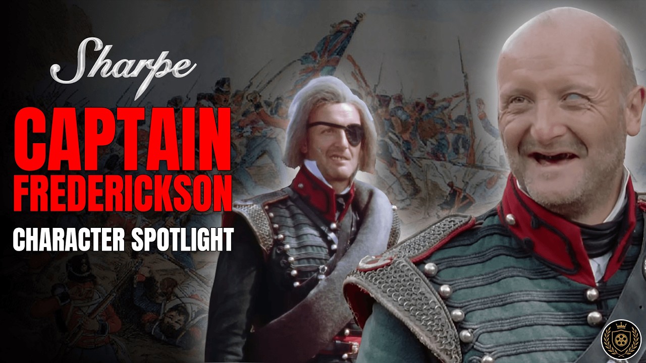 Captain 'Sweet William' Frederickson | Sharpe Character Spotlight - YouTube