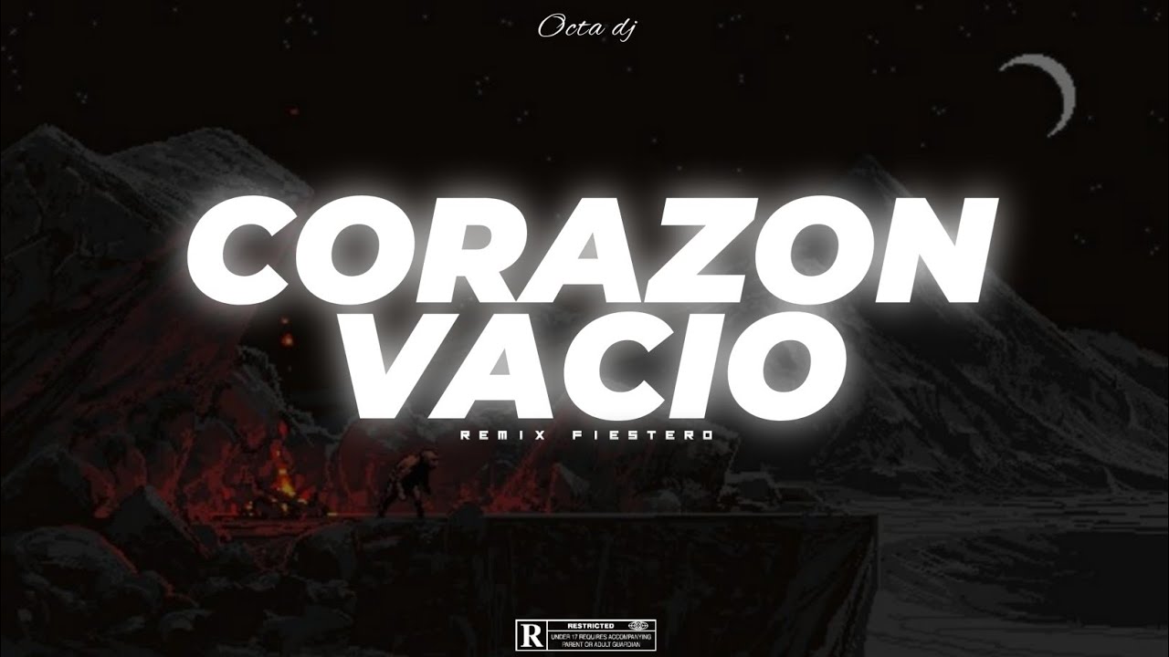 CORAZON VACIO 💔 (REMIX) MARIA BECERRA x OCTA DJ - YouTube