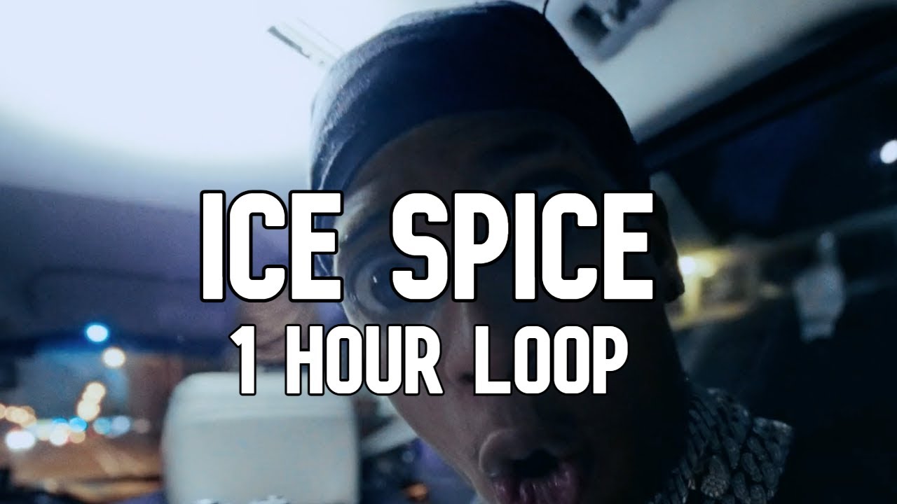 NLE Choppa - Ice Spice (MUNCH) [1 Hour Loop] - YouTube