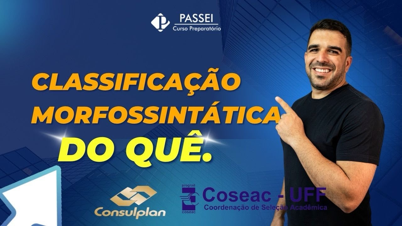 Classificação morfossintática do QUÊ. | CONSULPLAN | Coseac | PORTUGUÊS ...