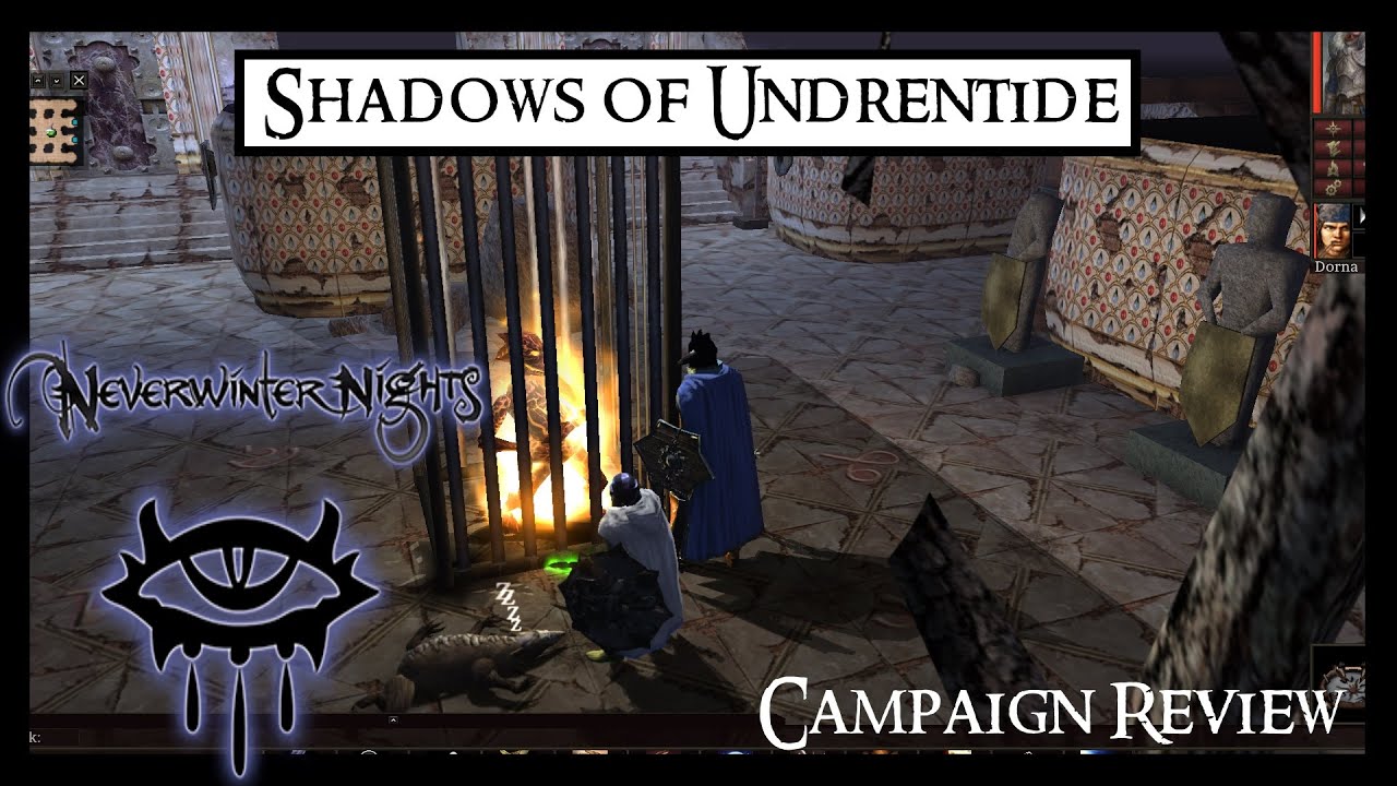 Shadows of Undrentide - Neverwinter Nights - Campaign Review - YouTube