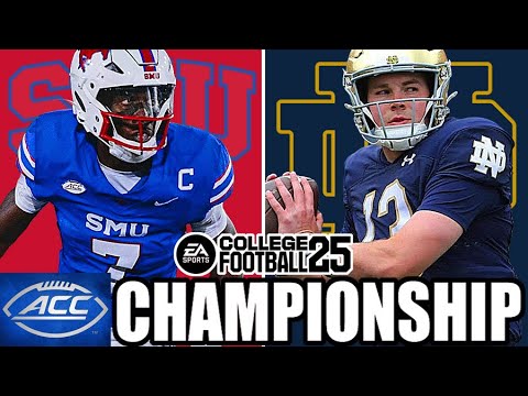 SMU vs Notre Dame - ACC Tournament Championship (CFB 25) - YouTube