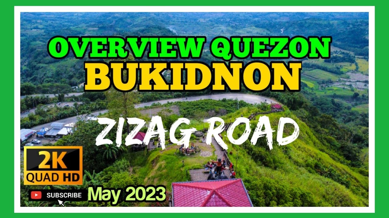 Featuring: Overview Quezon Bukidnon - Zizag Road a.k.a ( Bitukang Manok ...