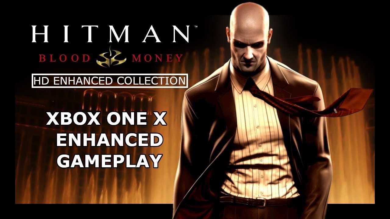 Hitman Blood Money (HD Enhanced Collection) Xbox One X ENHANCED ...