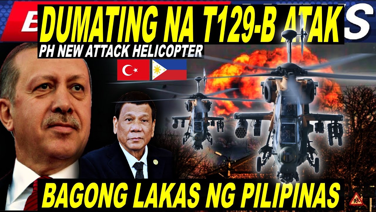 FINALLY DUMATING NA! DALAWANG T129 ATTACK HELICOPTER NASA PILIPINAS NA, BAGONG LAKAS NG ...