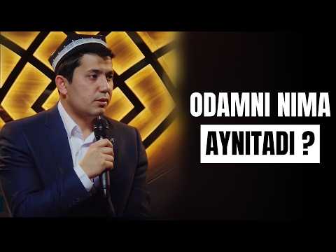 Odamni nima aynitadi? | Muhammadali Eshonqulov
