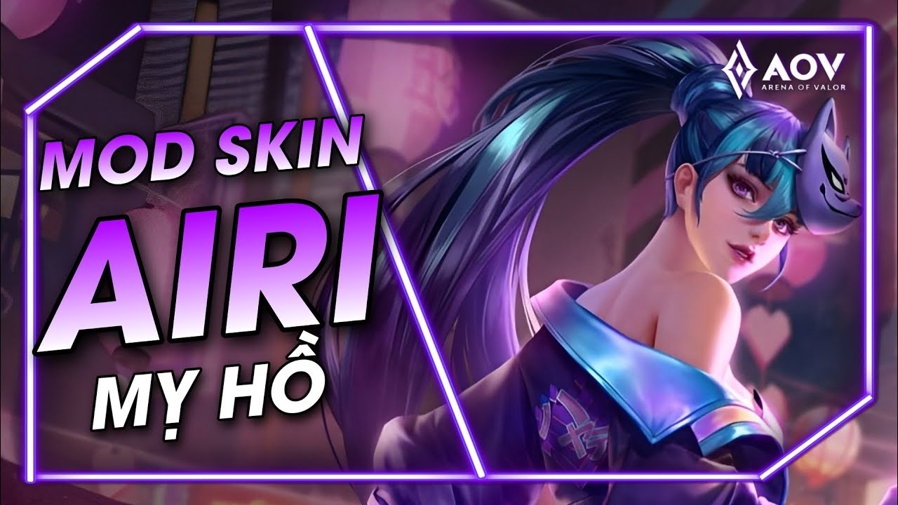 [17/8] MOD SKIN AIRI MỴ HỒ FULL HIỆU ỨNG MÙA S3 2023 | MÙA 27 - YouTube