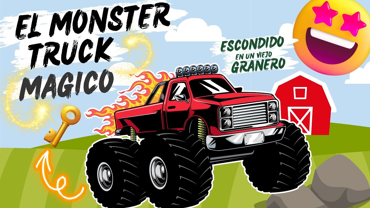😮 CUENTOS DE AUTOESTIMA PARA NIÑOS. EL MONSTER TRUCK MÁGICO. La Gran ...