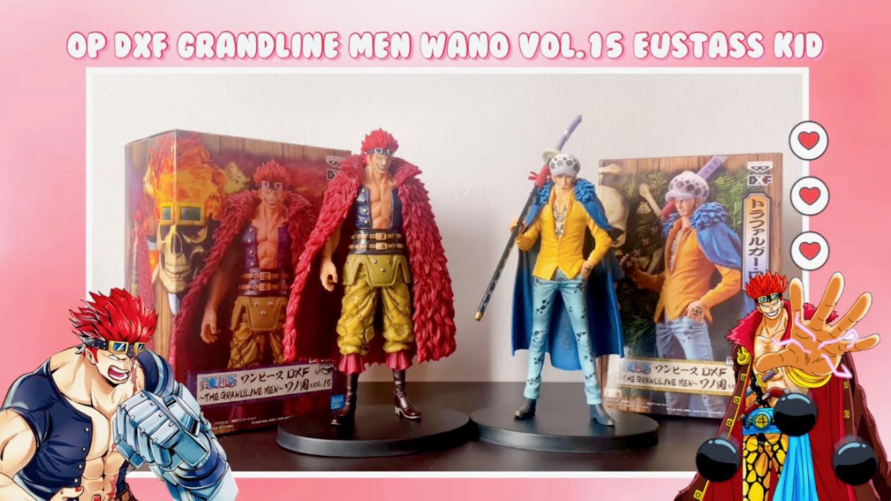 Figure Unboxing | Eustass Kid | One Piece DXF The Grandline Men Wano ...
