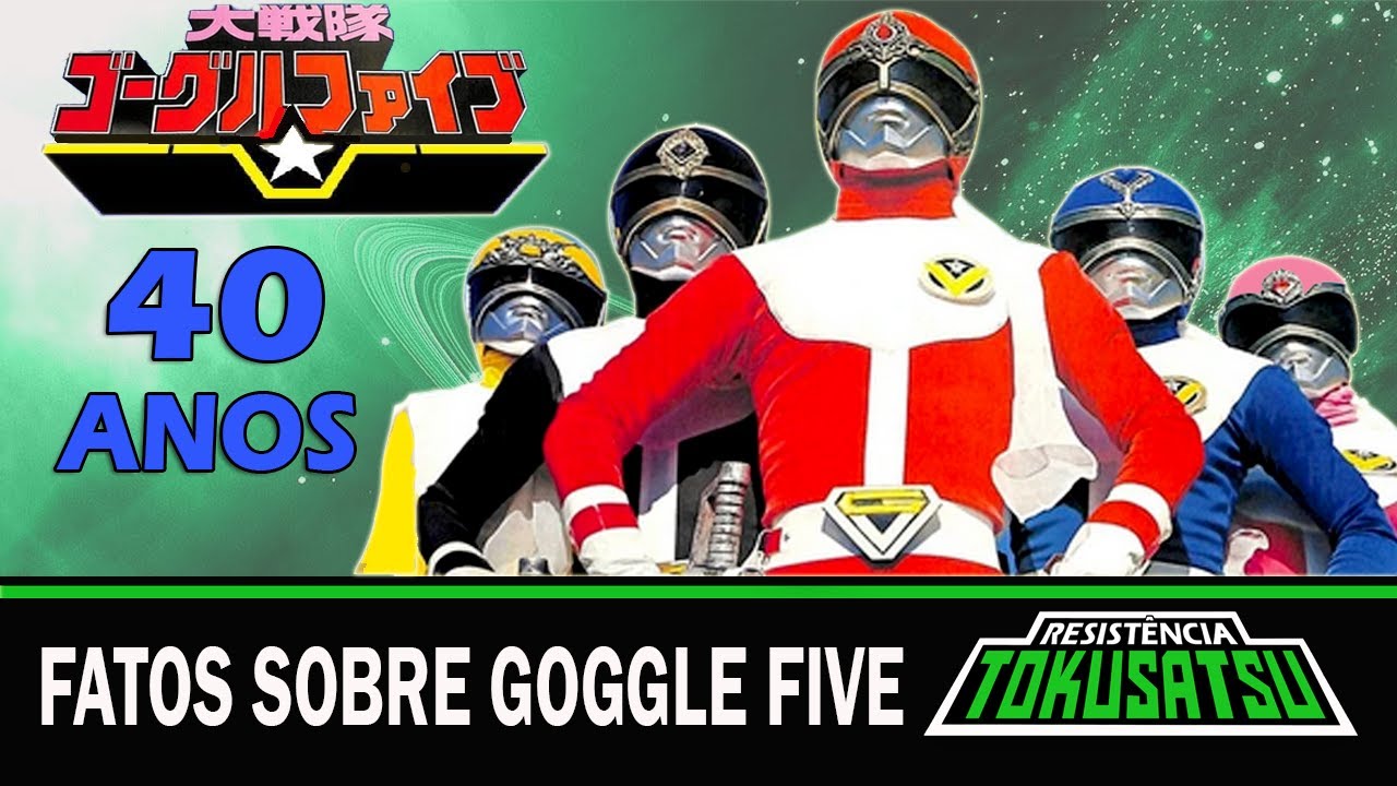 GOGGLE FIVE - Fatos sobre os GIGANTES GUERREIROS #40Anos - YouTube