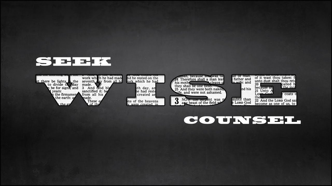 Seek Wise Counsel - YouTube