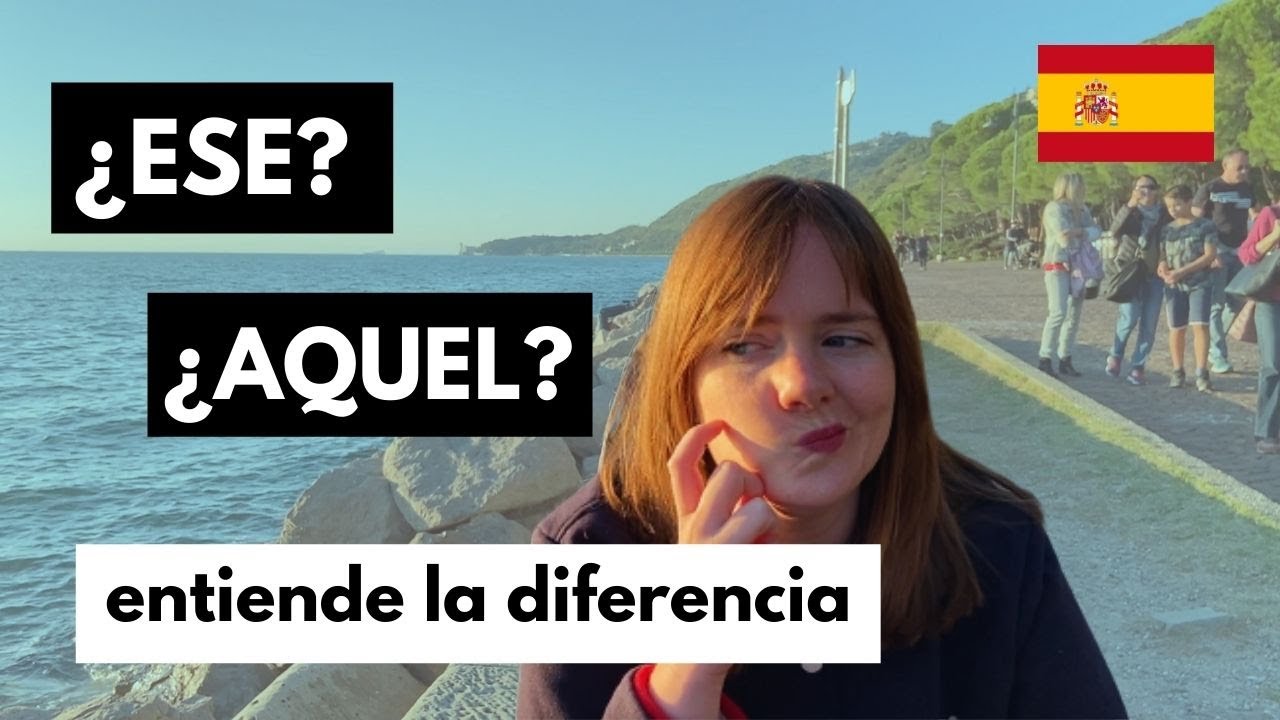 ¿Cuál es la diferencia entre "ese" y "aquel"?DEMOSTRATIVOS vlog para ...