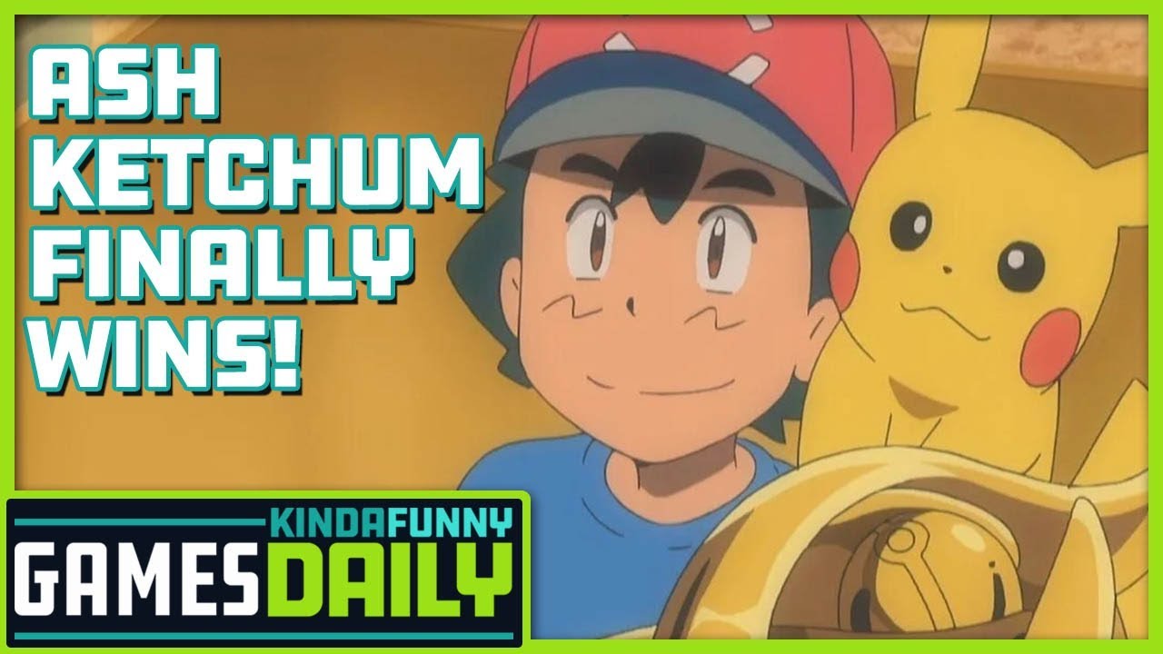 Ash Ketchum Finally Wins - Kinda Funny Games Daily (w/Mega Ran) 09.16. ...