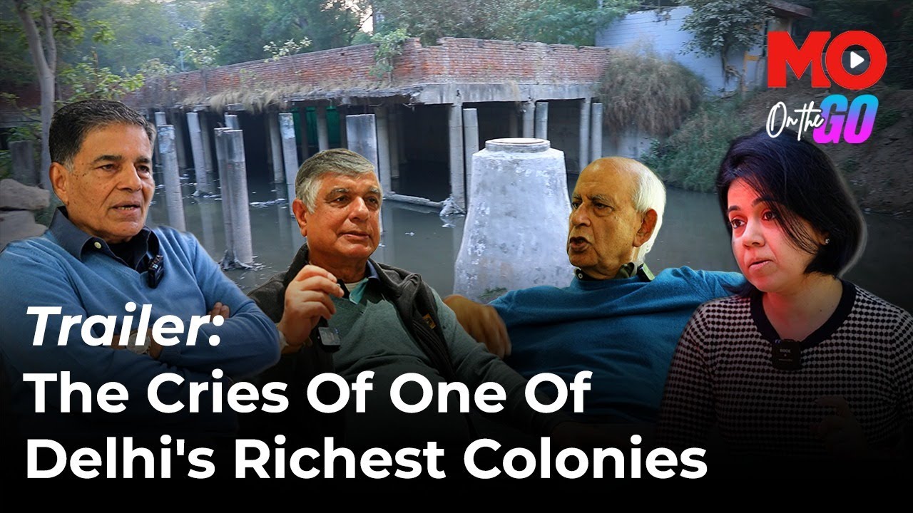 The Cries of One of Delhi’s Richest Colonies — Trailer | Mo of ...