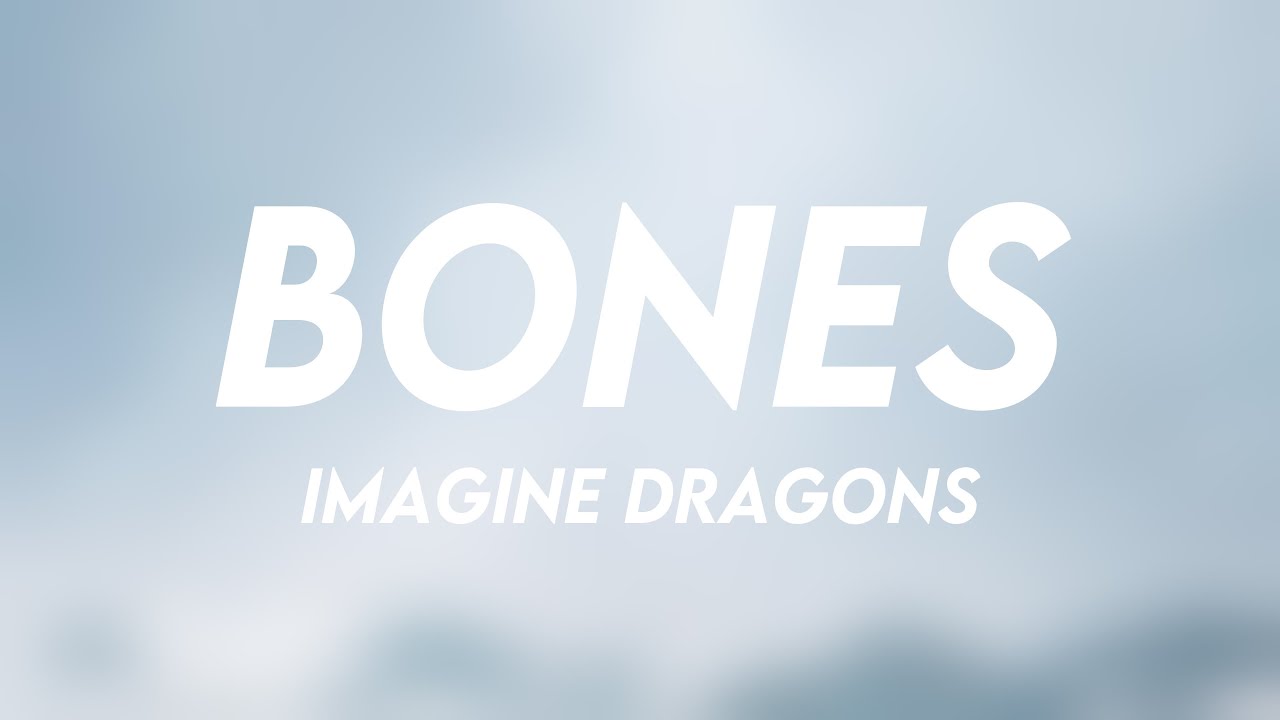 Bones - Imagine Dragons With Lyric 💞 - YouTube