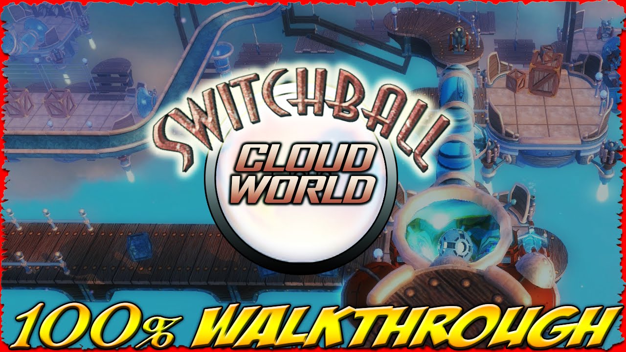 Switchball :: CLOUD WORLD :: ALL Levels [100% walkthrough] - YouTube