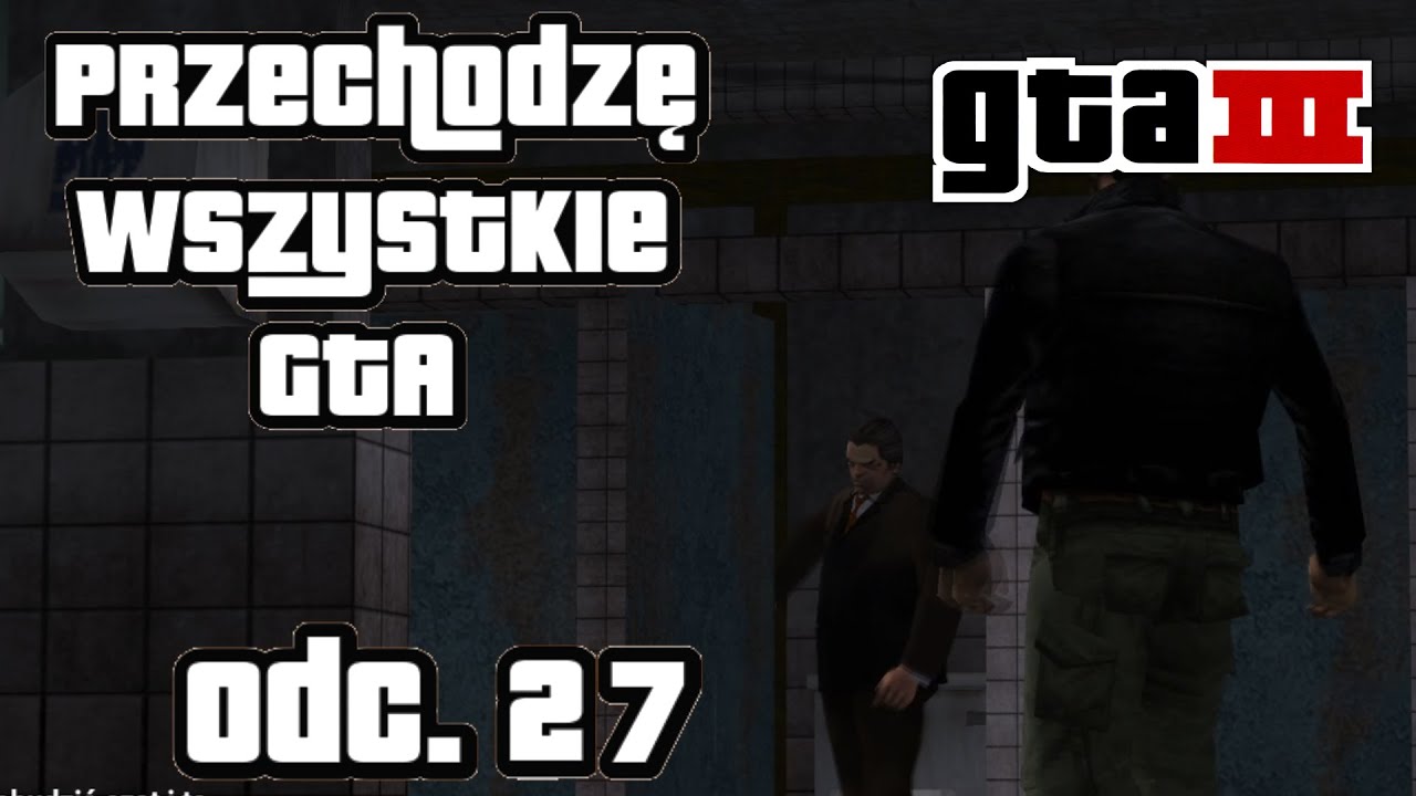 Przechodzę wszystkie GTA #27 - "Misje z kibla" - YouTube