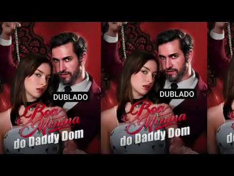 BOA MENINA DO DADDY DOM