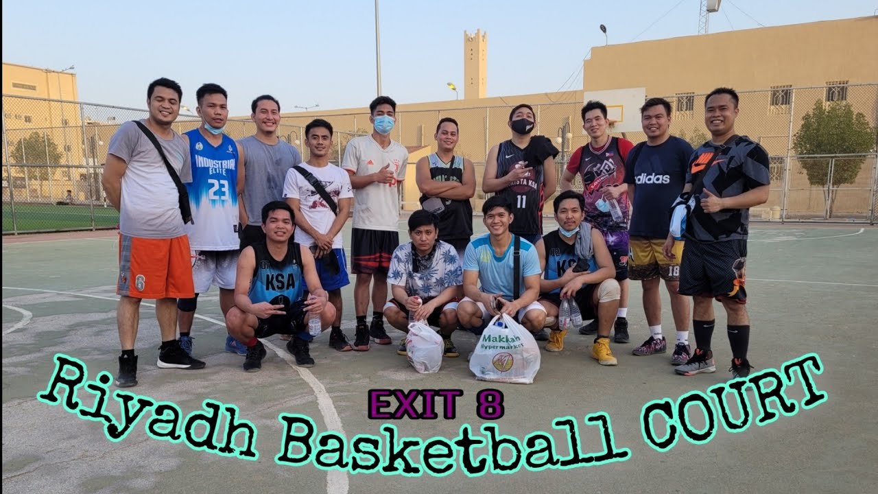 Exit 8, RIYADH Basketball court. Mga former Co-worker ko Sa LEBANESE ...