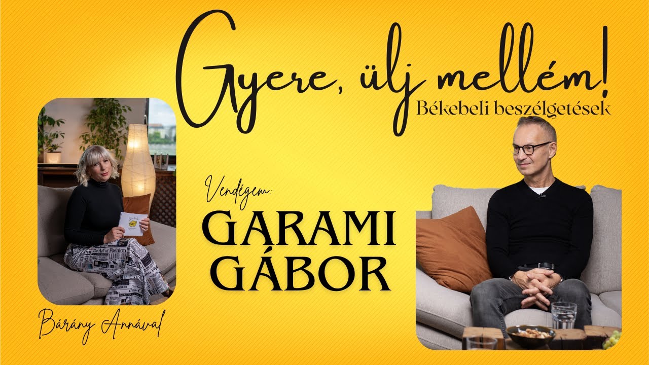 Gyere, ülj mellém Garami Gábor - YouTube