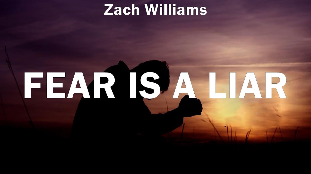 Zach Williams ~ Fear Is a Liar # lyrics # Hillsong Worship, Elevation ...