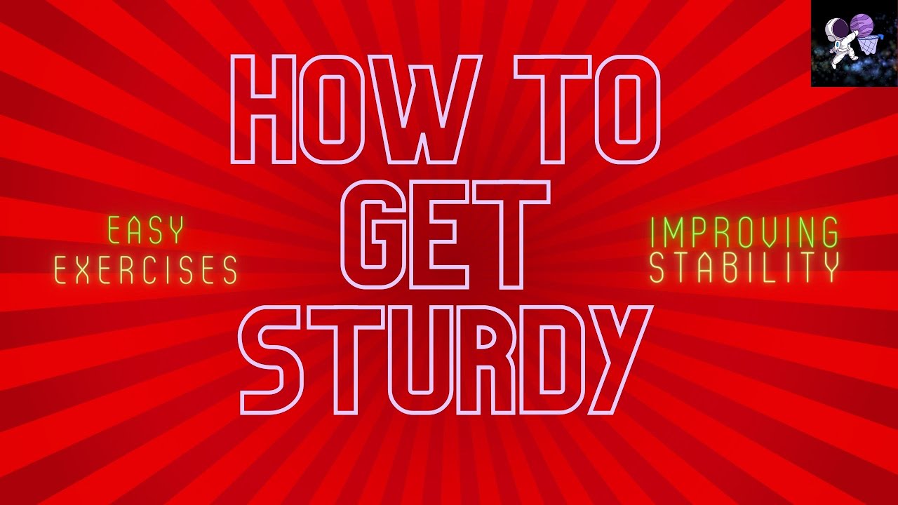 How to get sturdy? Easy exercises - YouTube