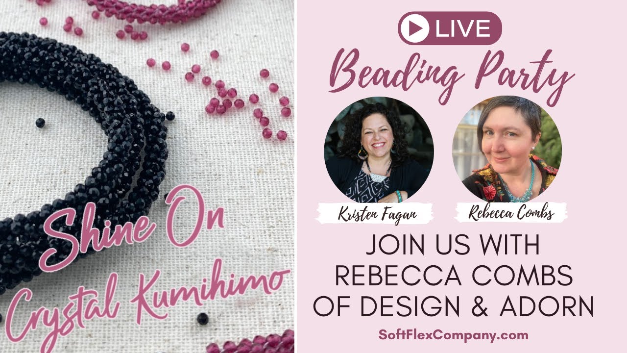 Live Beading Party with Rebecca Combs of Design & Adorn: Shine On ...