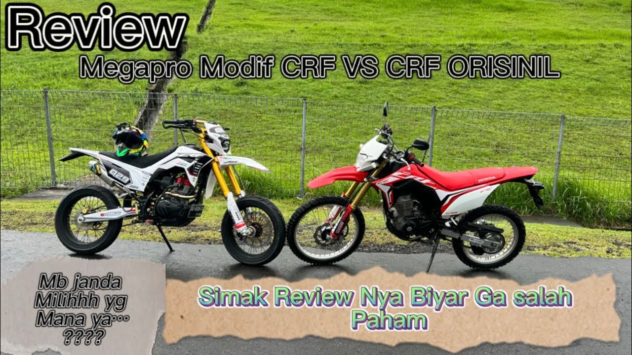 Review Perbandingan CRF 150 ORY dg Megapro Modif CRF Lebih Keren Mana ...