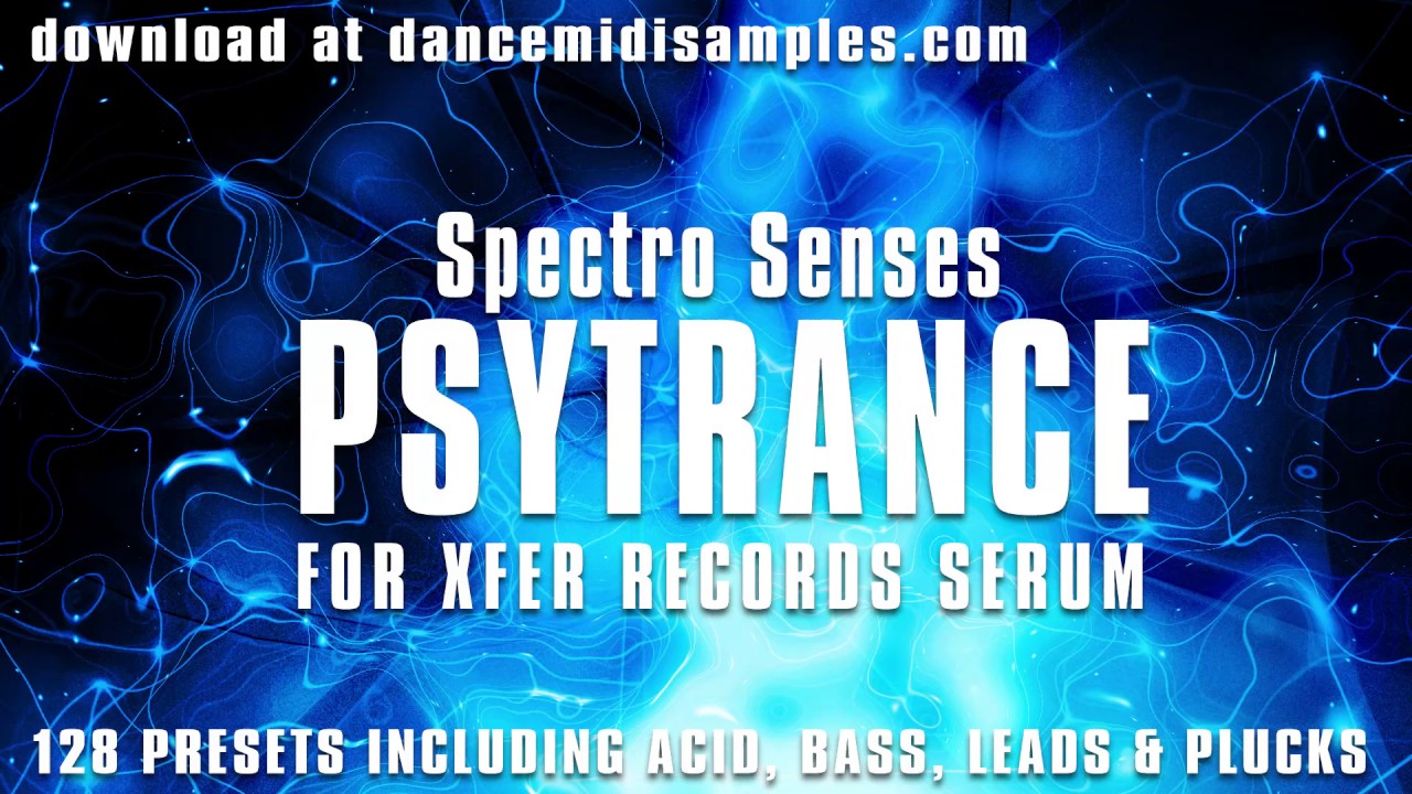 Psytrance Presets For Serum - YouTube