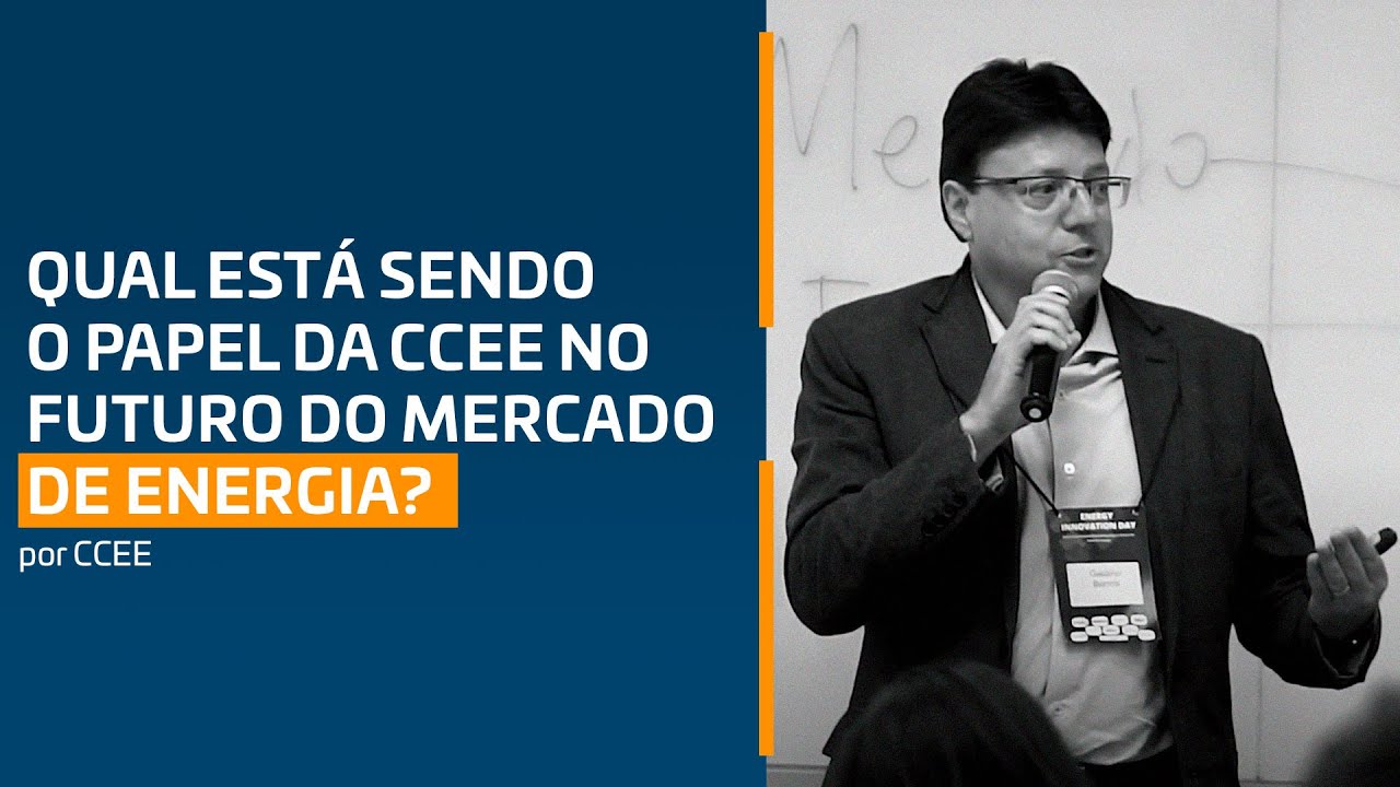 Qual está sendo o papel da CCEE no futuro do mercado de energia? | CCEE ...