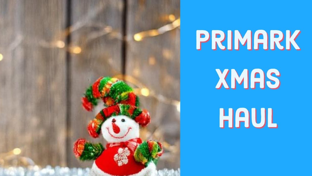 Primark Christmas Haul December 2024 #primark - YouTube