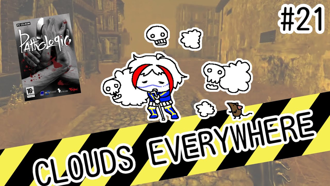[PC] Pathologic (2005) Classic HD version (2015) #21 - YouTube