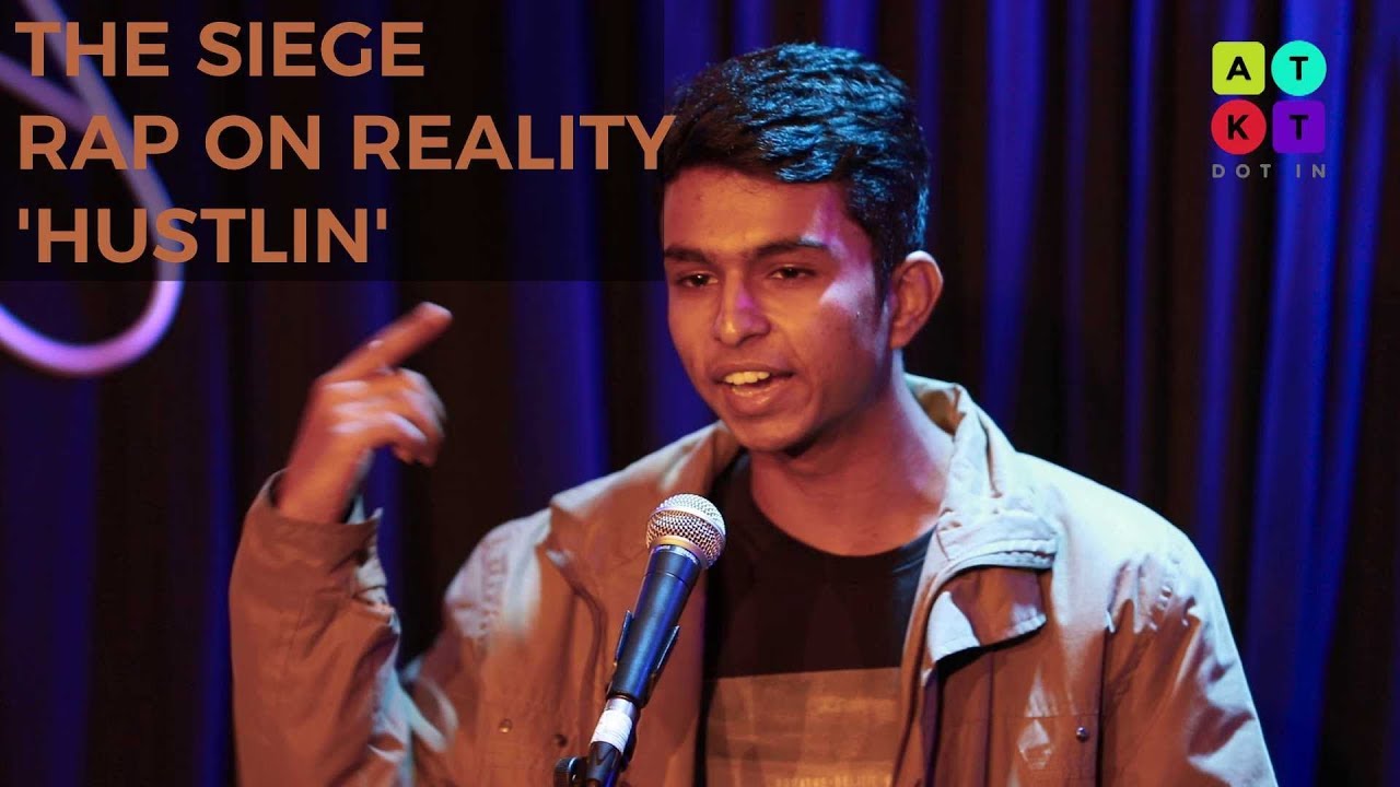 Rap on Reality by SIEGE | ATKT.in Talent Tent - YouTube