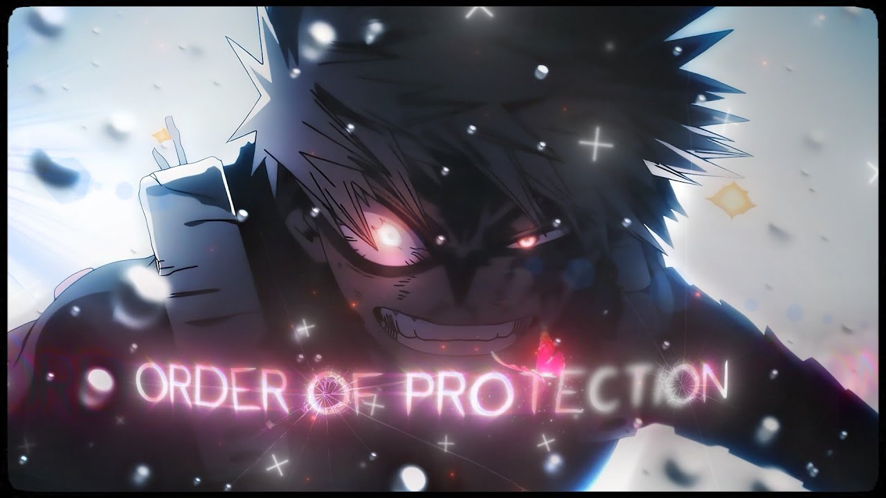 ORDER OF PROTECTION - My Hero Academia「AMV/EDIT」4K 😈💛 - YouTube