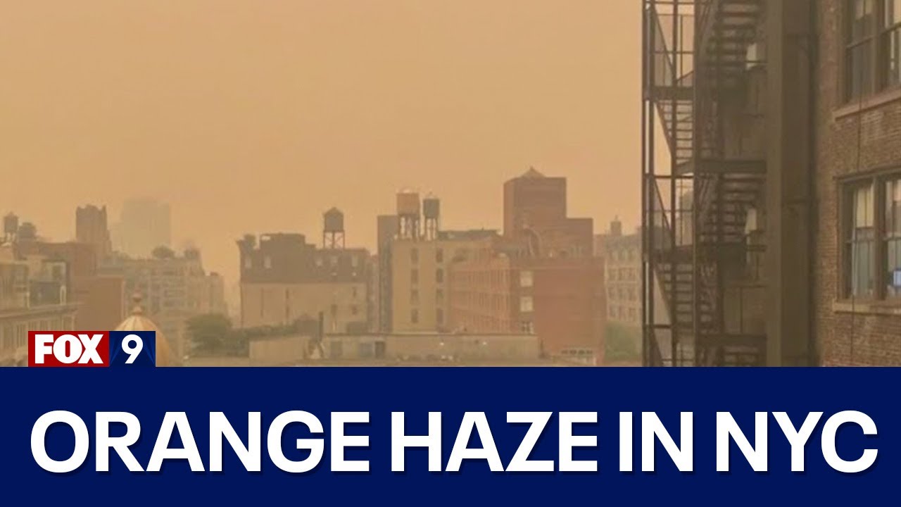 Orange haze in NYC from Canadian wildfire - YouTube