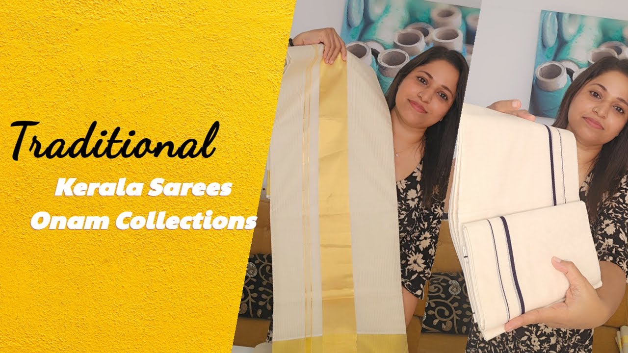 Onam Collections| Traditional Kerala Sarees | Set Saree | Set Mundu ...
