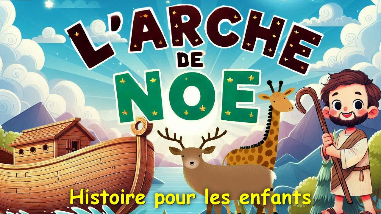 L' histoire de l'Arche de Noé 🐘 Conte pour Enfants 📙 - YouTube