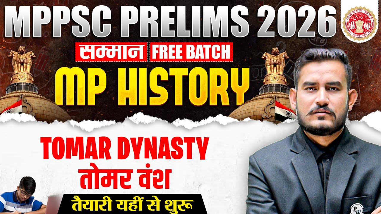 MP History for MPPSC Prelims 2026 | Tomar Dynasty for MPPSC Pre 2026 ...