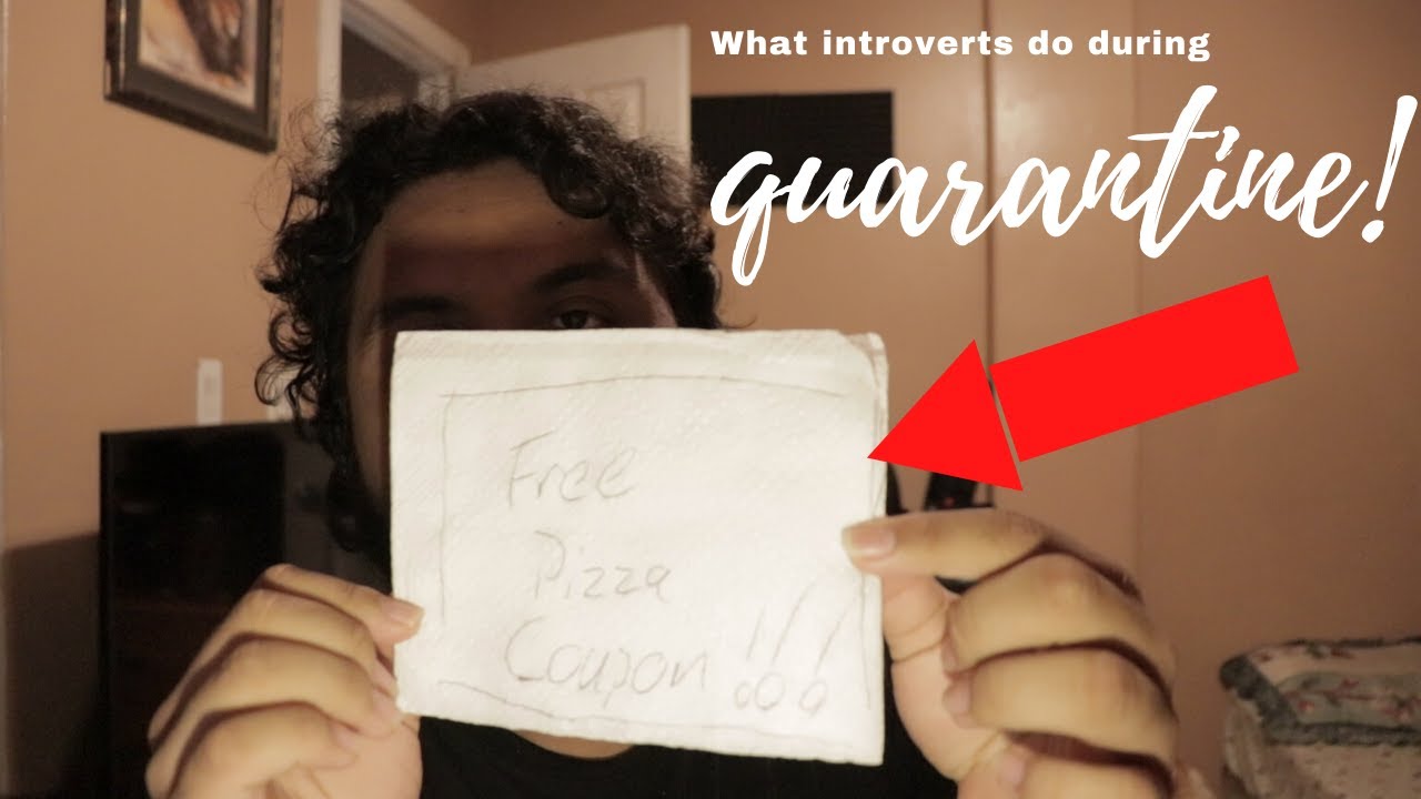 Introverts During Quarantine - YouTube