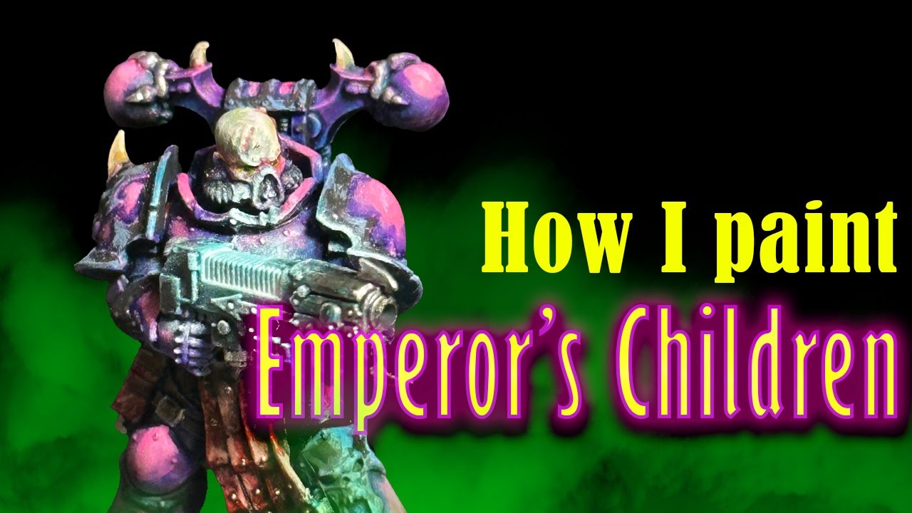 How I paint Emperors Children: Post-Heresy Emperor's Children Tutorial ...