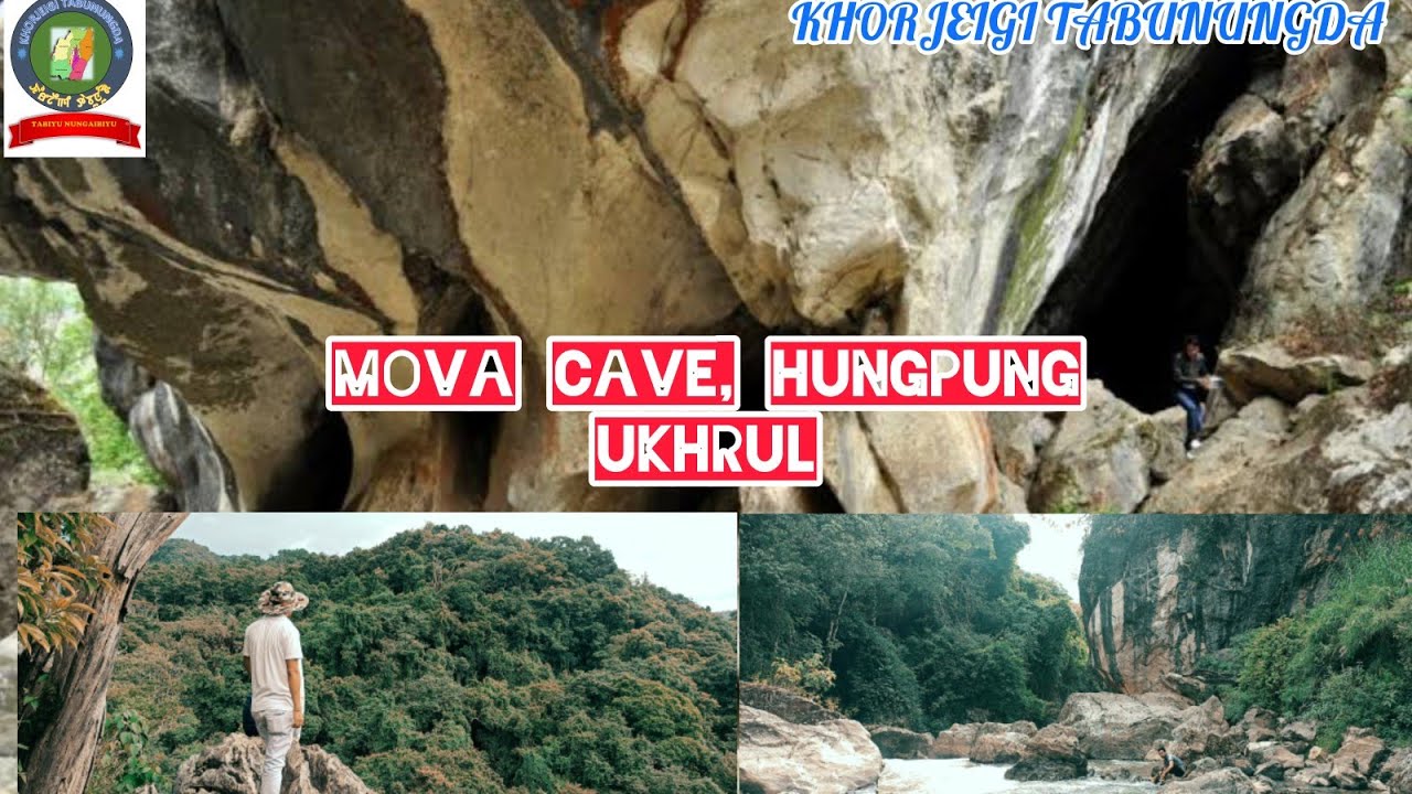 MOVA CAVE || HUNGPUNG (UKHRUL) - YouTube