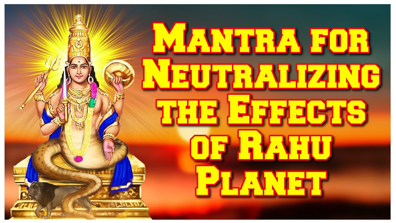 Mantra for Neutralizing the Effects of Rahu Planet - YouTube