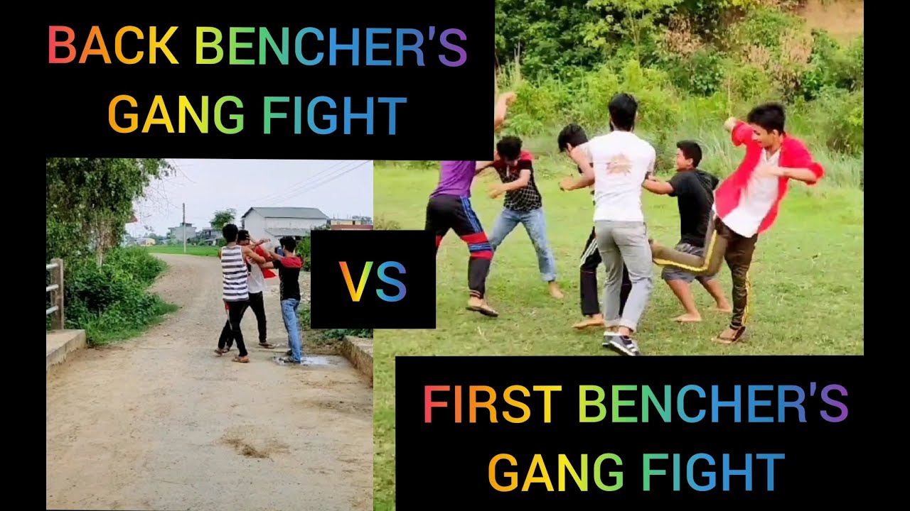 BACK BENCHER'S GANG FIGHT VS FIRST BENCHER'S GANG FIGHT|||||NEPALI BACK ...
