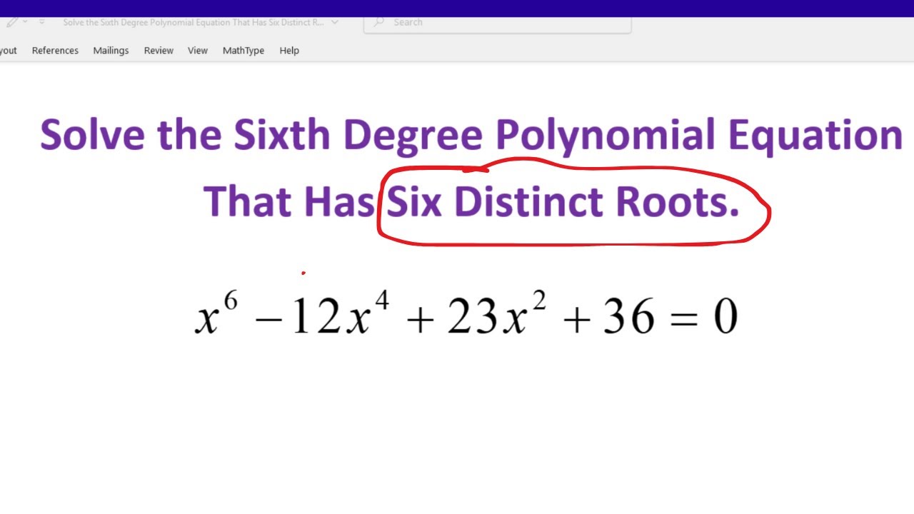 Solve the Sixth-Degree Polynomial Equation That Has Six Distinct Roots ...