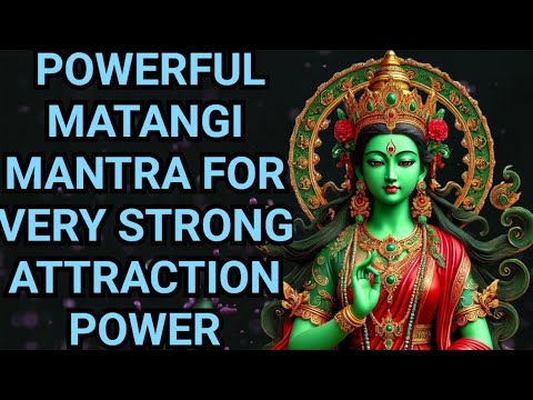 Powerful Goddess Matangi Mantra For Very Strong Attraction Power ...