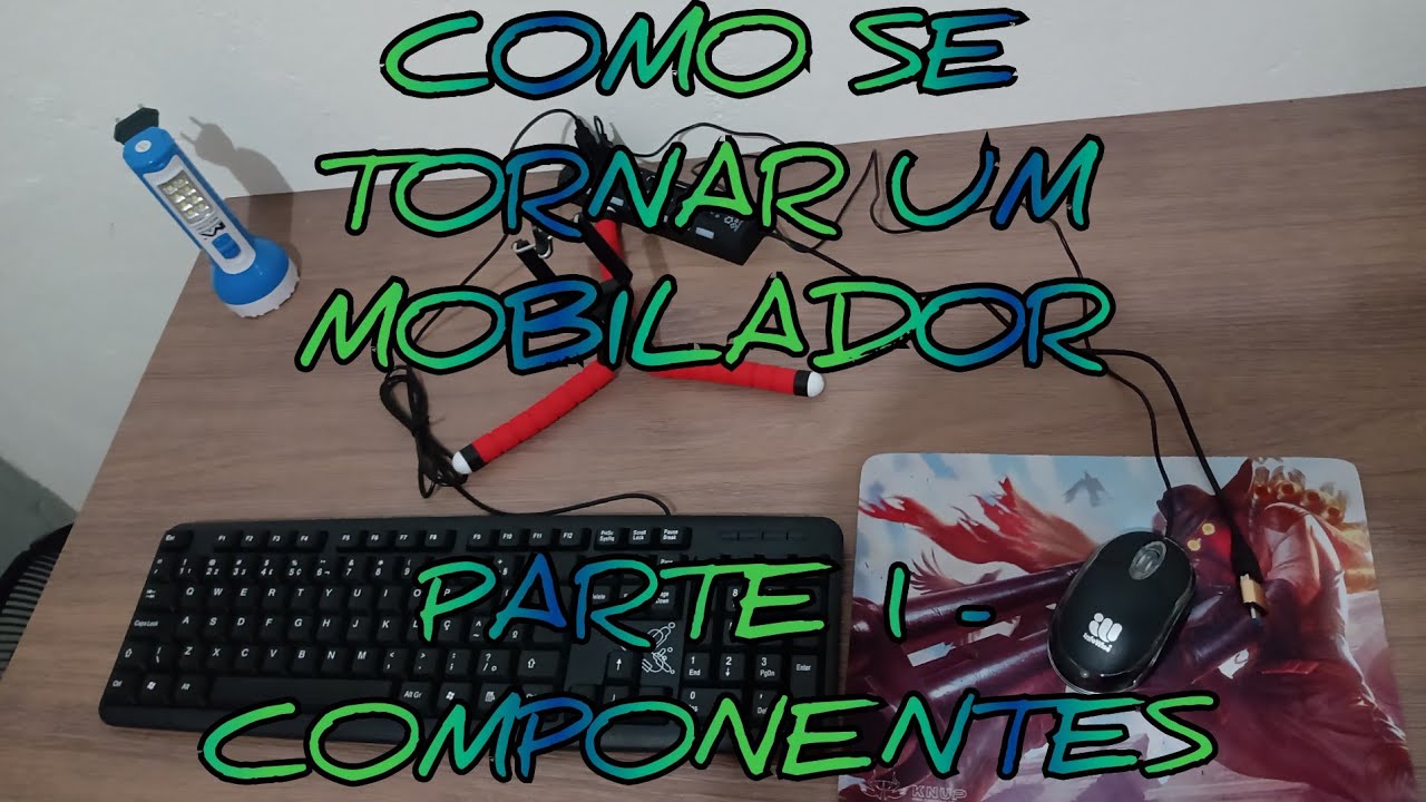 COMO VIRAR MOBILADOR : PARTE 1 - COMPONENTES - YouTube