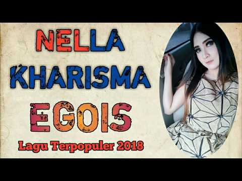 EGOIS - Nella Kharisma Lagu Populer