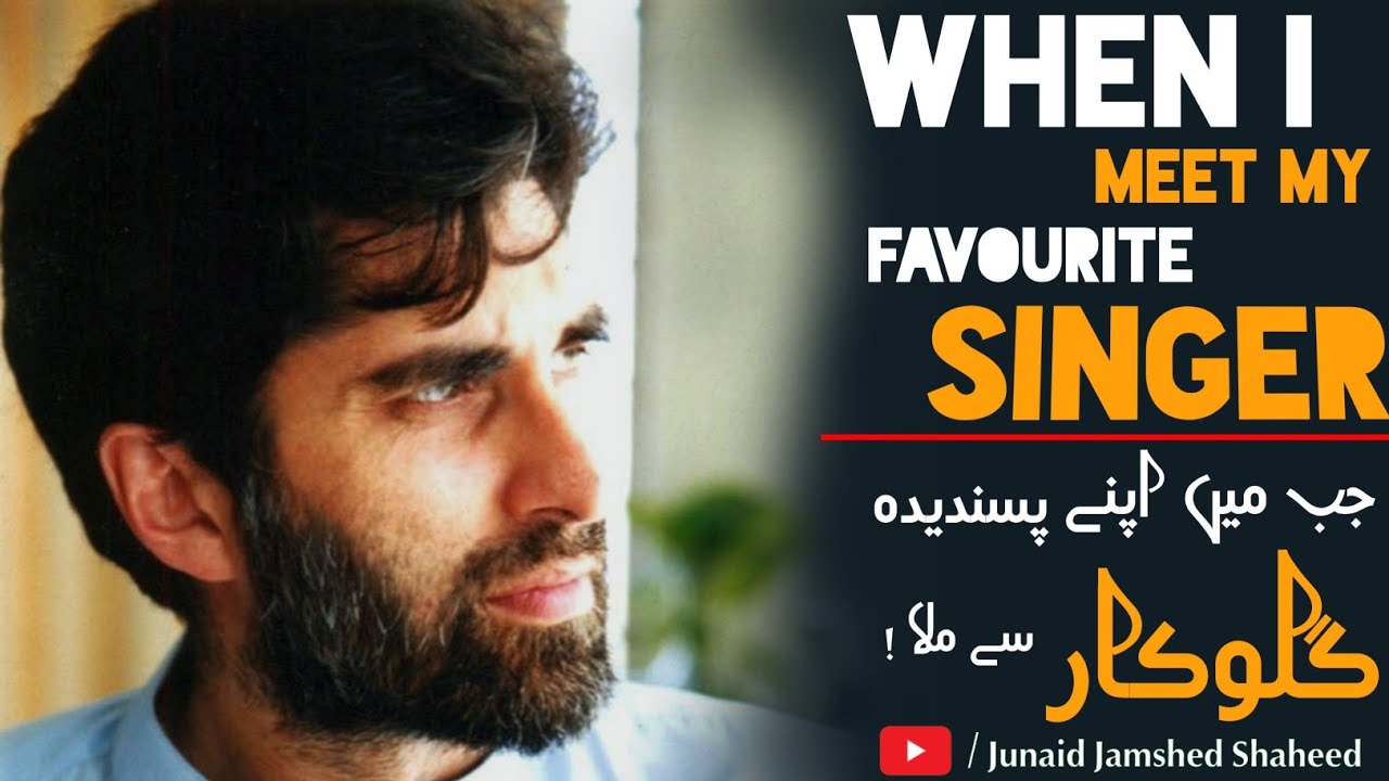 When I Meet My Favourite Singer | Junaid Jamshed Bayan | Junaid Jamshed ...
