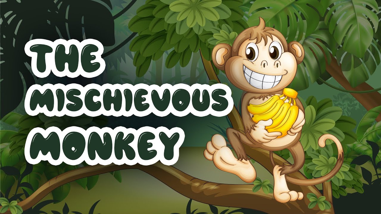The Mischievous Monkey | Learning Responsibility and Accountability | Children's Story Kingdom ...